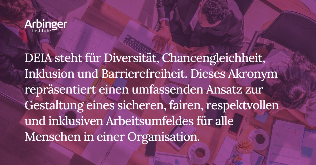 DEIA definiert: Diversität, Chancengleichheit, Inklusion, und ...